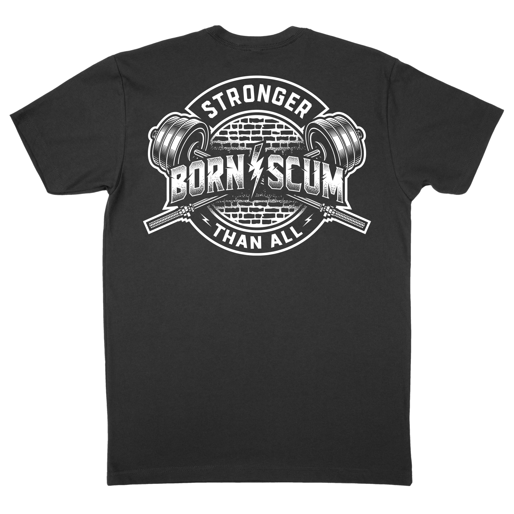 Stronger Than All Heavyweight Tee | USA Cotton – Born Scum – Born Scum