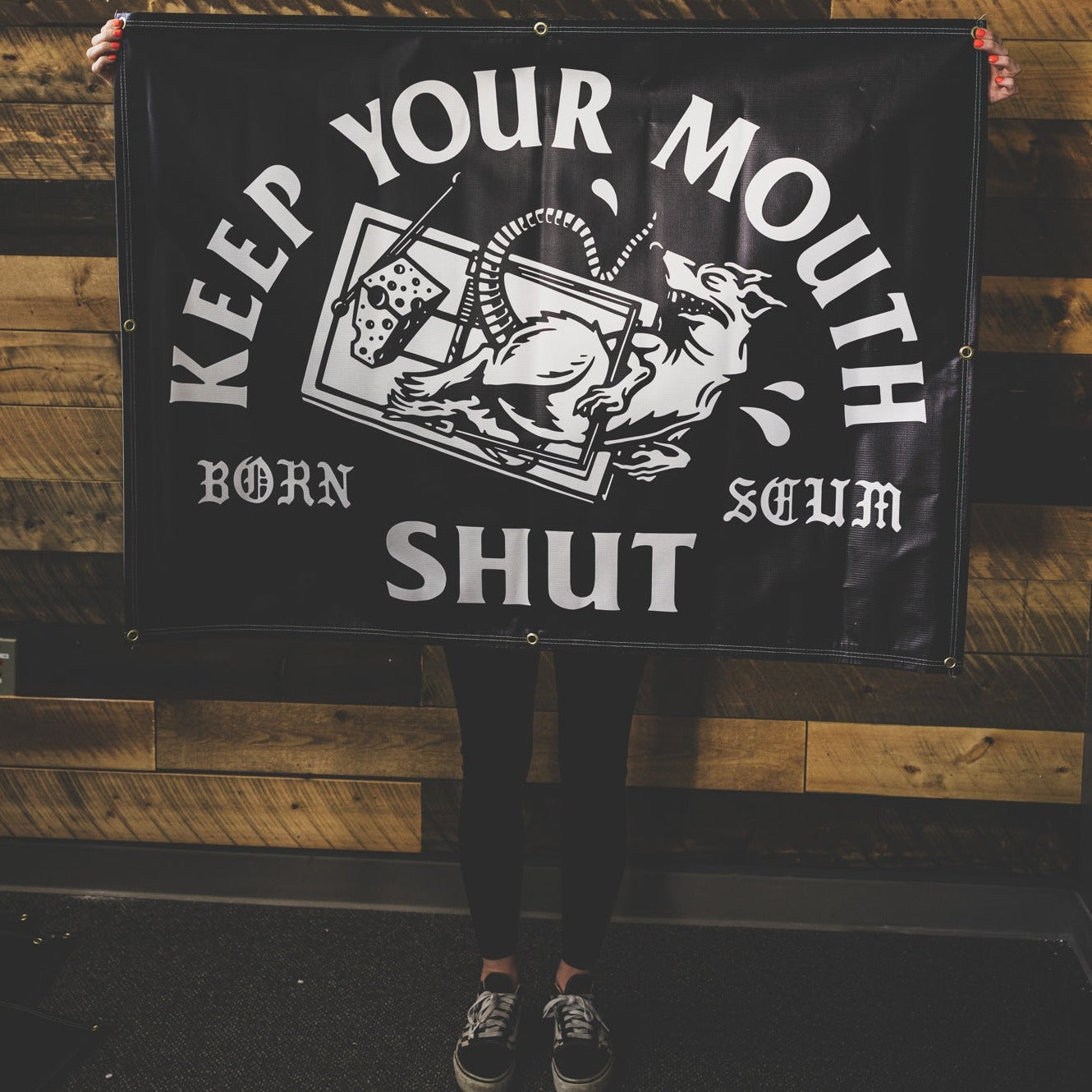 KEEP YOUR MOUTH SHUT BANNER | Born Scum – Born Scum